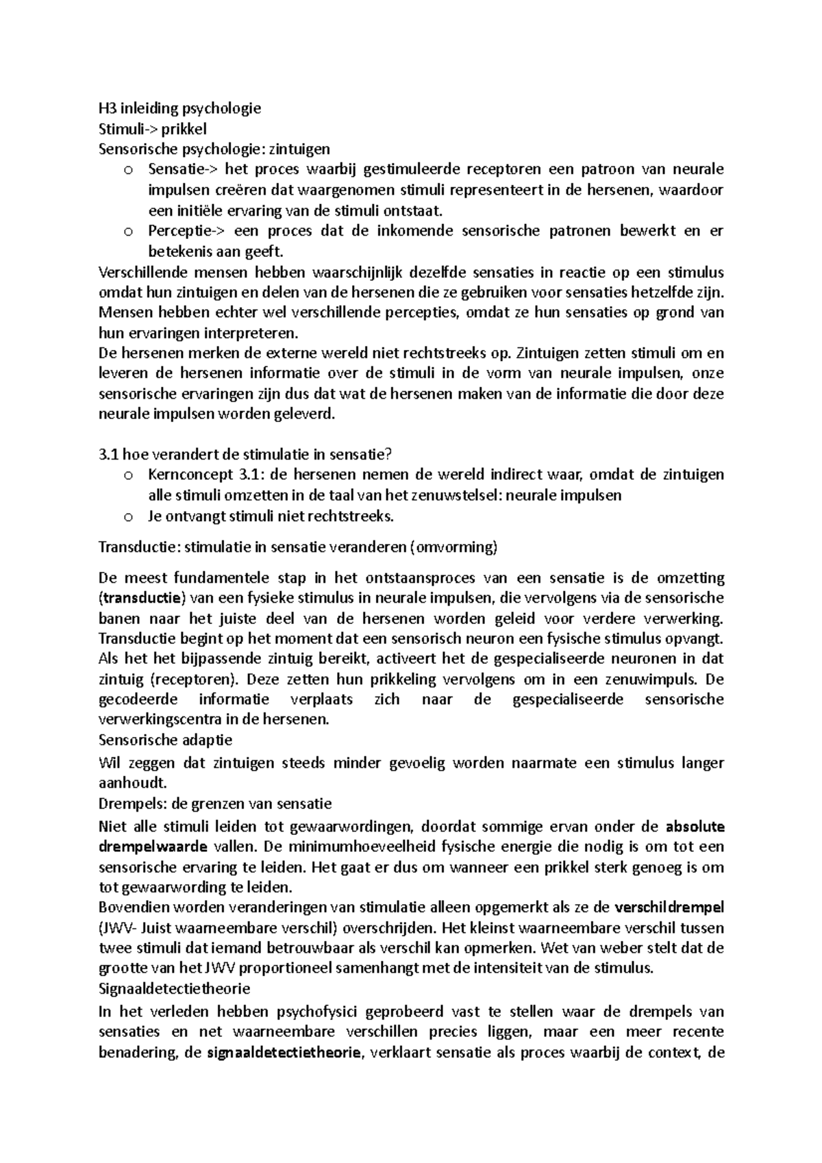 H3 inleiding psychologie - H3 inleiding psychologie Stimuli-> prikkel ...