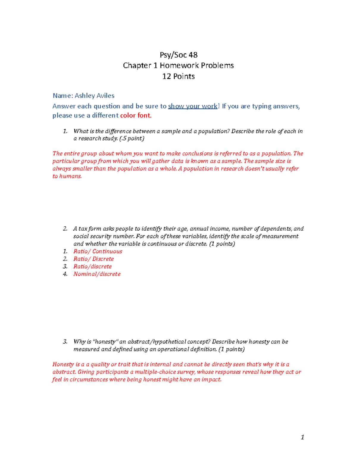 PSY Homework 1- Ashley Aviles - Psy/Soc 48 Chapter 1 Homework Problems 12 Points Name: Ashley ...