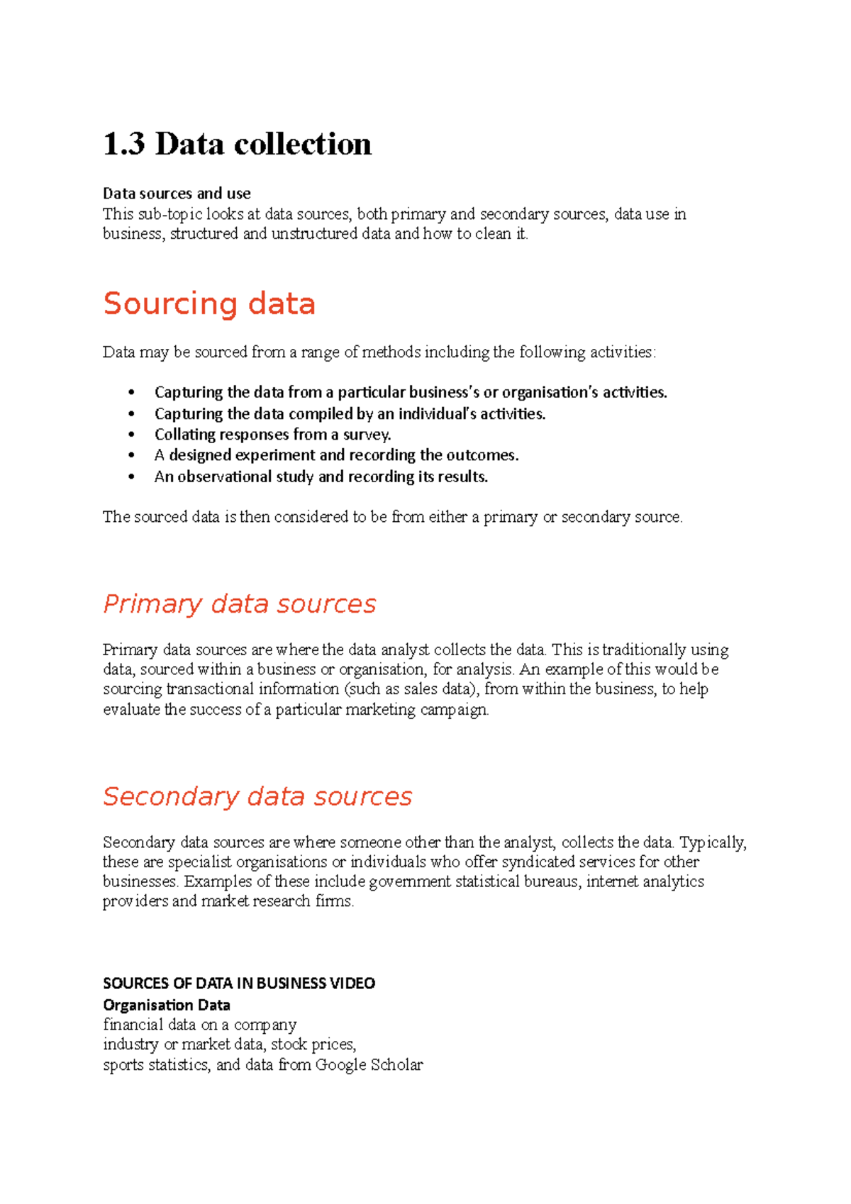 BUSS1020 1 - NOTES - 1 Data collection Data sources and use This sub ...