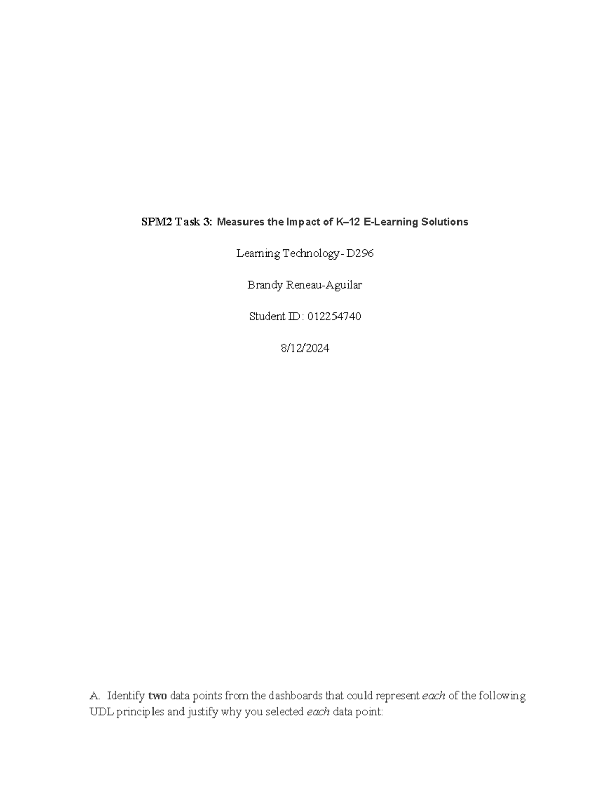 D296 Task 3 - 296 - SPM2 Task 3: Measures the Impact of K–12 E-Learning ...