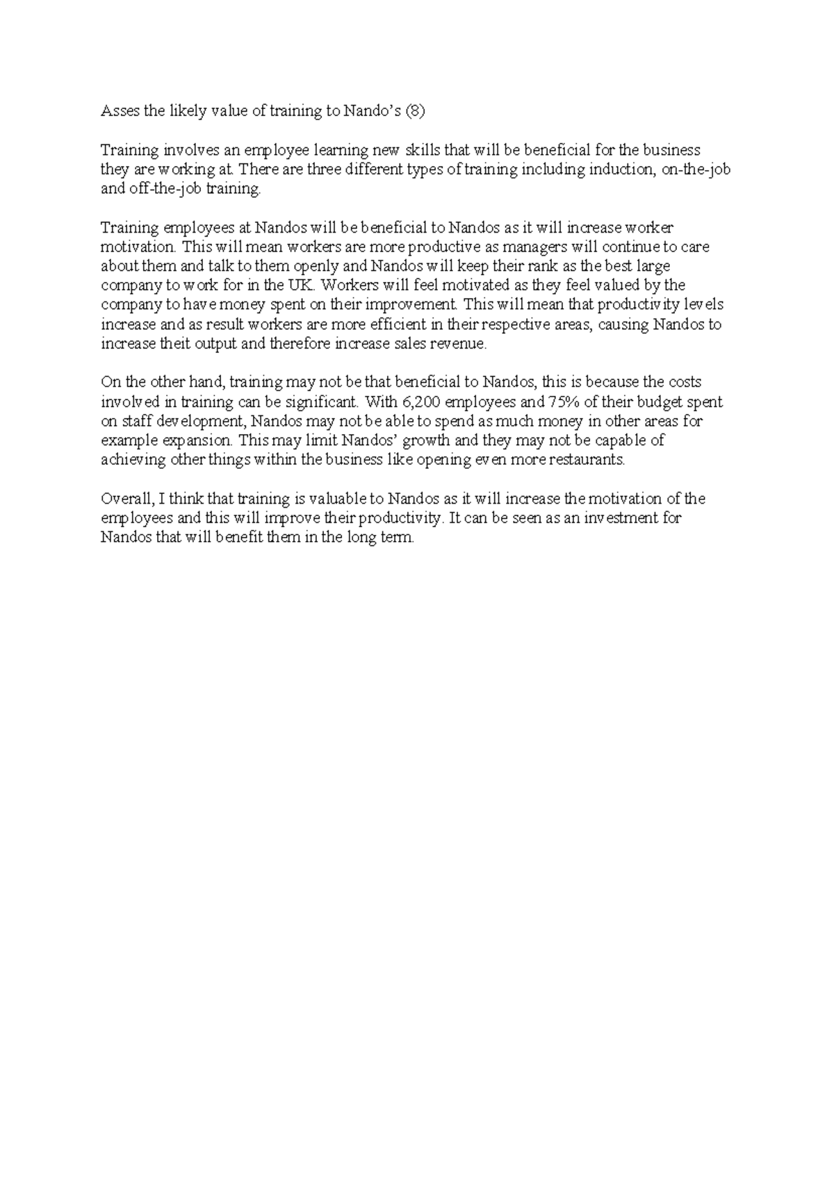 Asses the likely value of training to Nando - There are three different ...