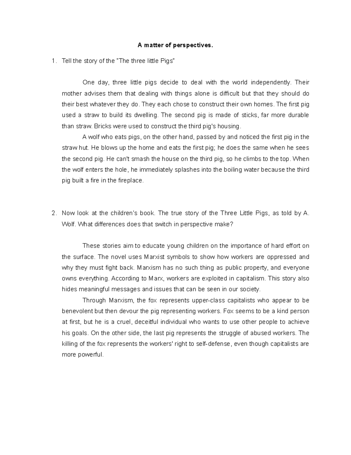 A matter of perspectives - Tell the story of the “The three little Pigs ...