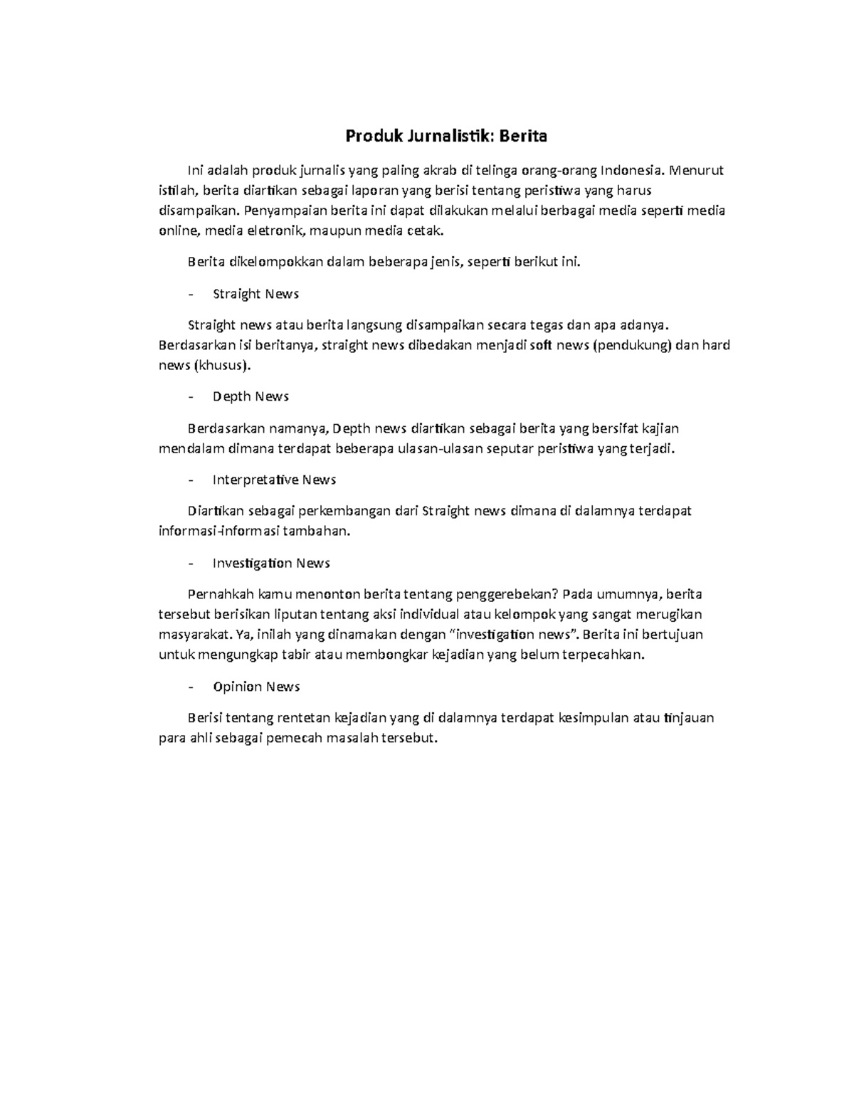 Jenis-Jenis Berita - This is the product of journalists that ...