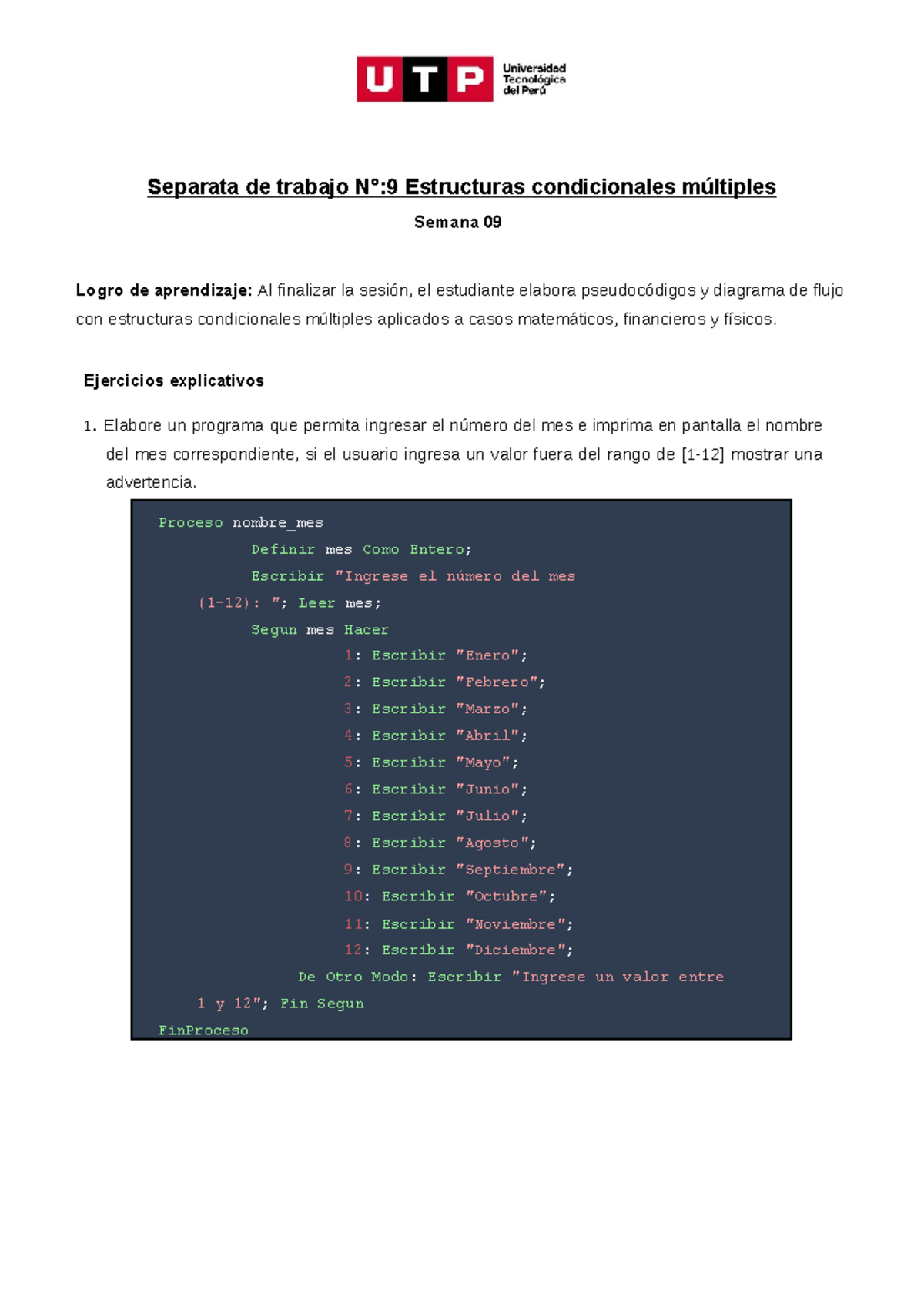 S09.s1 Tarea principios de algoritmos - Separata de trabajo N°:9 Estructuras condicionales ...