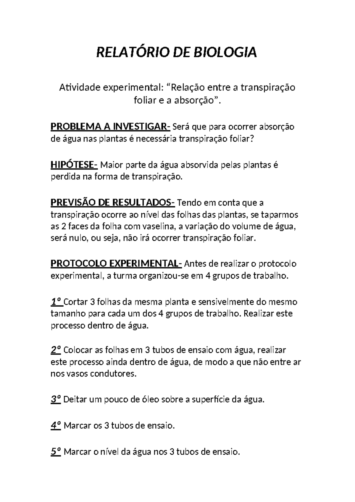 Relatório de Biologia AL3 - RELATÓRIO DE BIOLOGIA Atividade ...