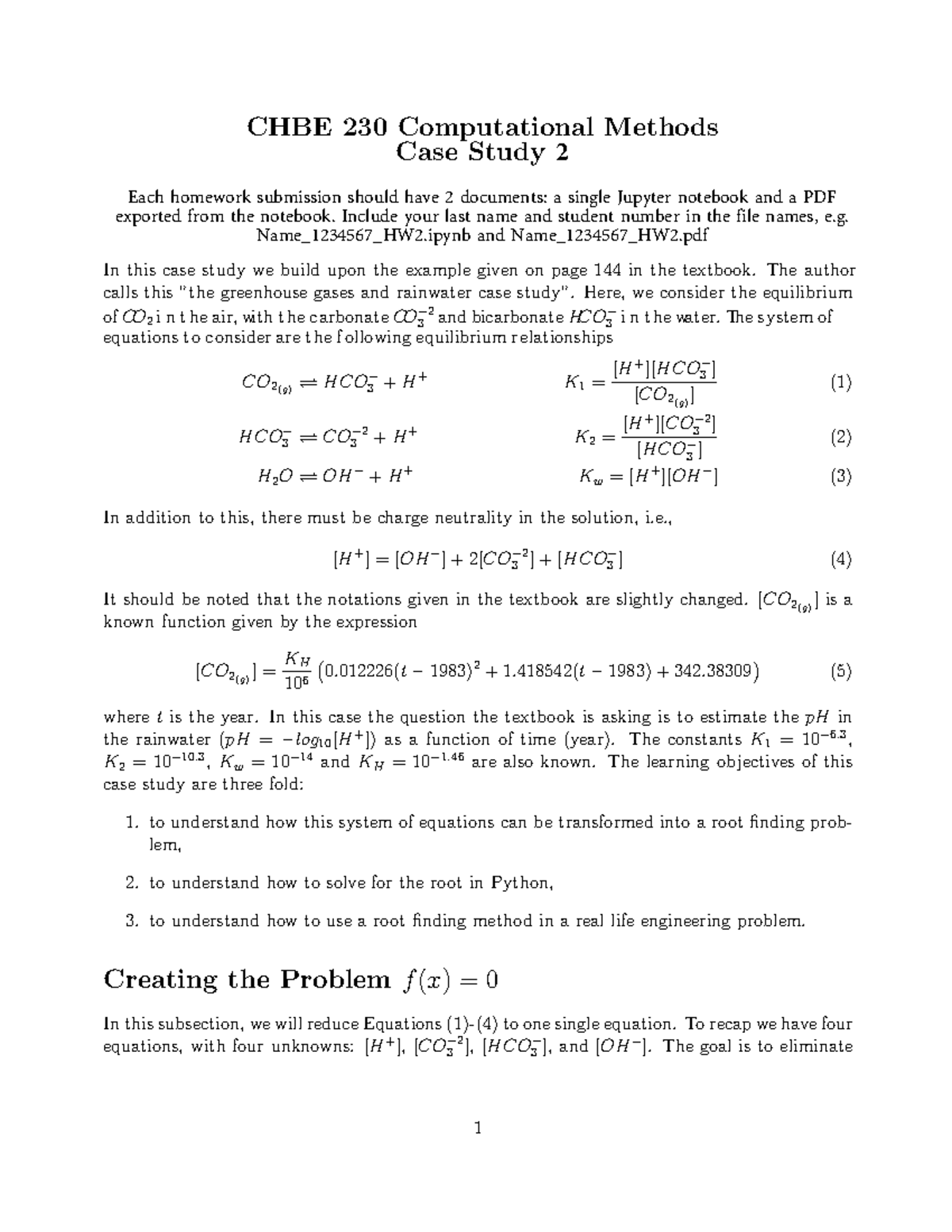 CHBE230 Python Case Study 2 - CHBE 230 Computational Methods Case Study 2 Each homework ...