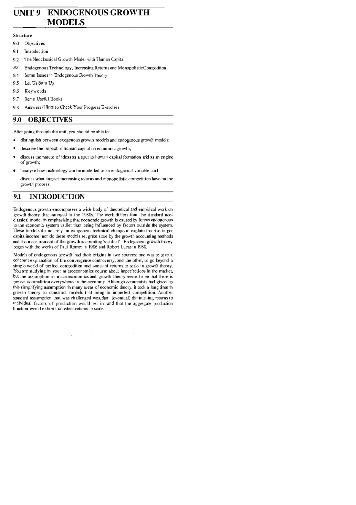 Unit-9 - UNIT 9 ENDOGENOUS GROWTH MODELS Structure 9 Objectives 9 Introduction 9 The ...