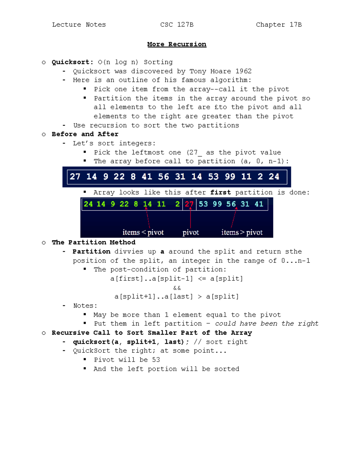 More Recursion - Professor: Rick Mercer - More Recursion o Quicksort: O ...