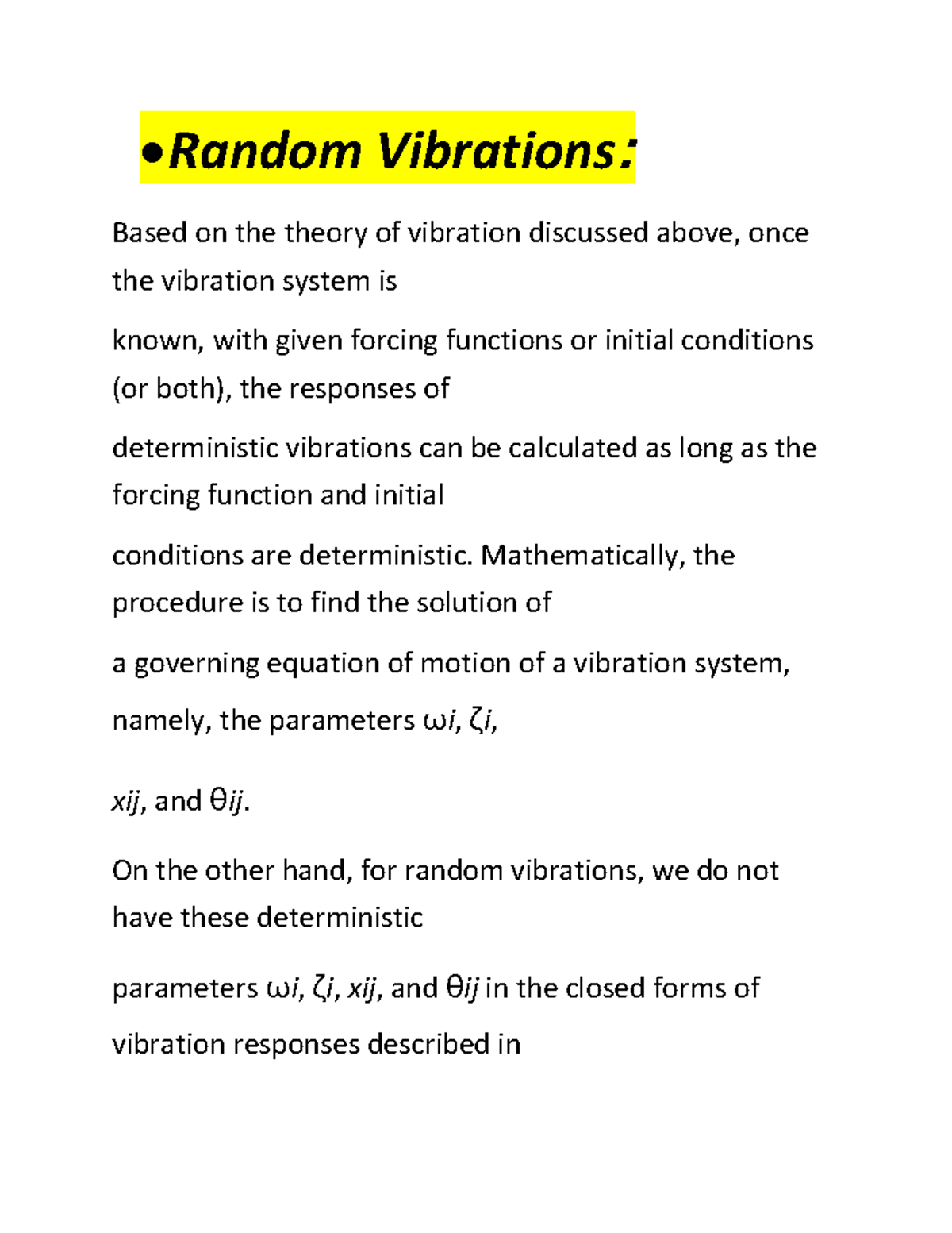 Random Vibrations - Mathematically, the procedure is to find the ...