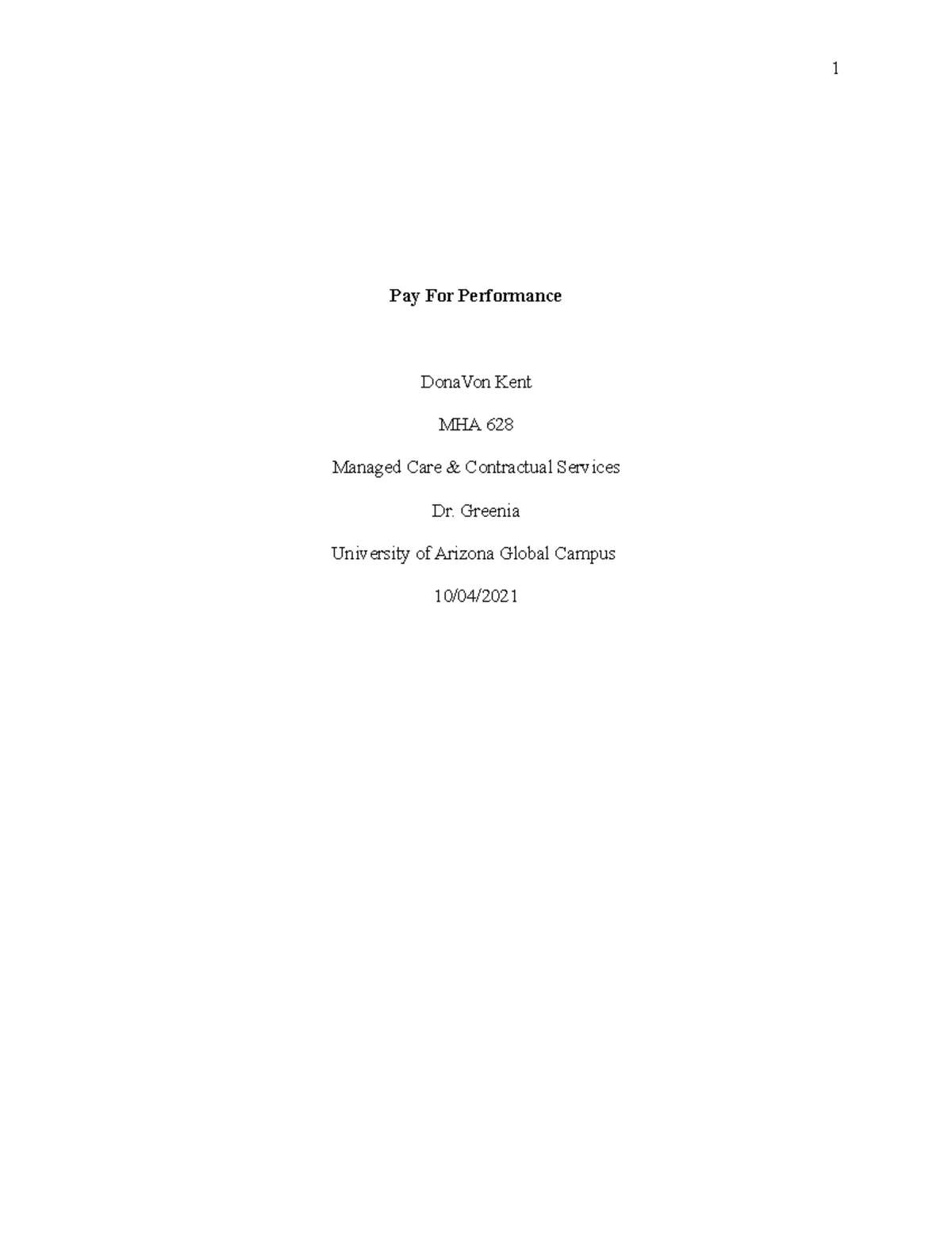 Pay For Performance - Grade: A - MHA 628 - UAGC - Studocu