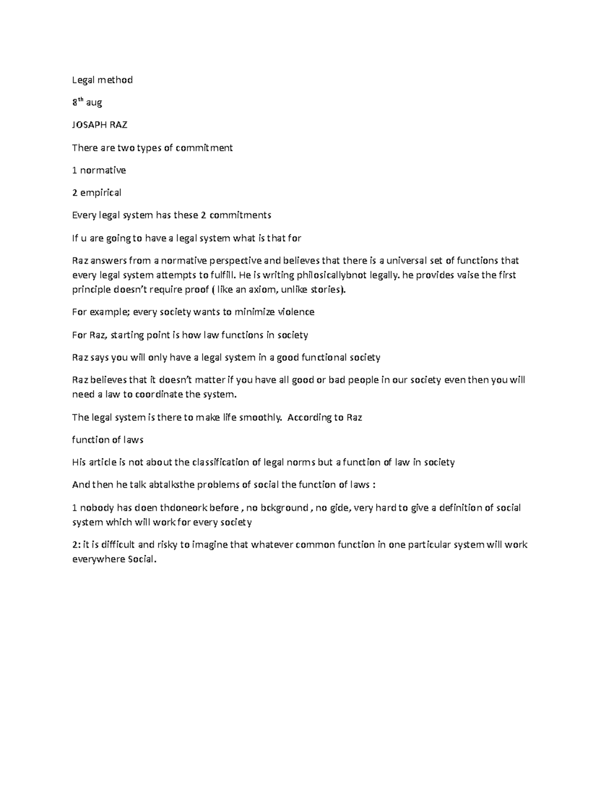 Legal method - notes - Legal method 8 th aug JOSAPH RAZ There are two ...