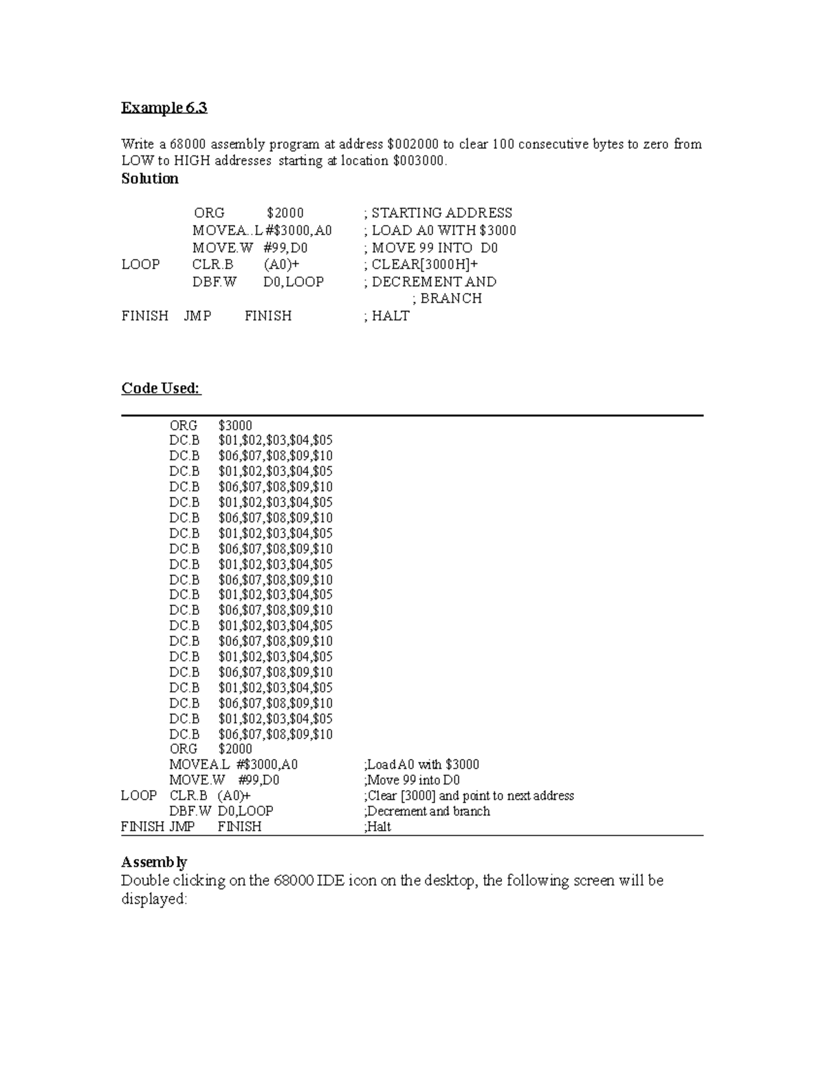 Ex 6.3 - Solution - Example 6. Write a 68000 assembly program at address $002000 to clear 100 ...