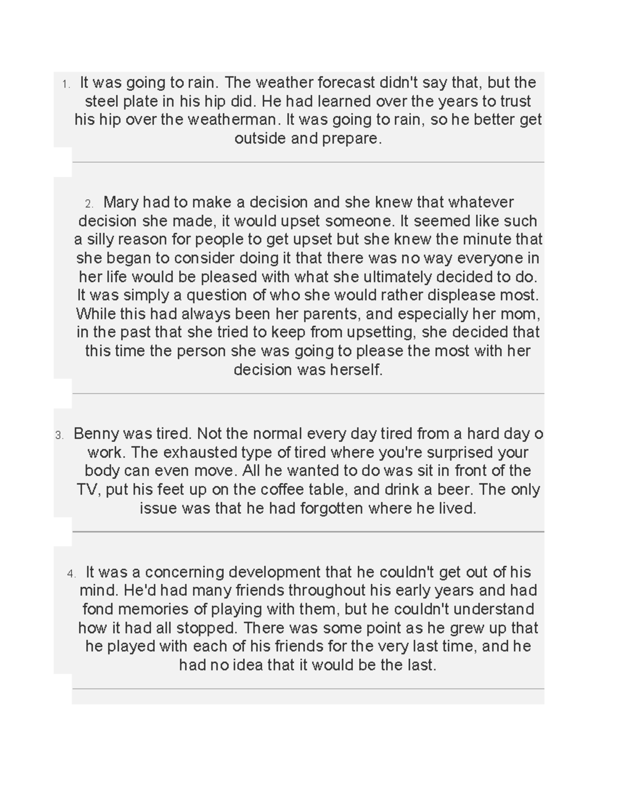 Random Paragraph - Assignment - 1. It was going to rain. The weather ...