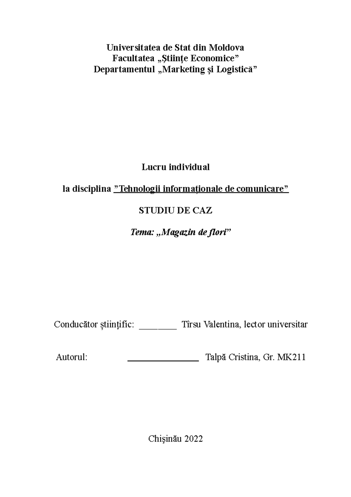 Studiul individual TIC - Universitatea de Stat din Moldova Facultatea ...