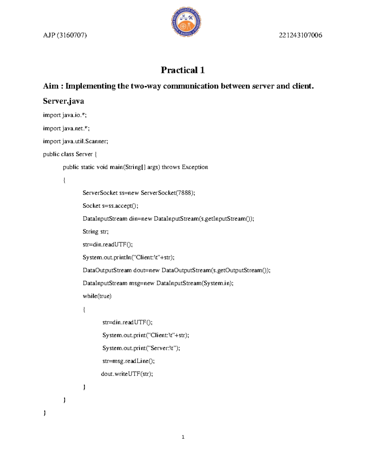 AJP Practical[Dhyey - Practical 1 Aim : Implementing the two-way communication between server ...
