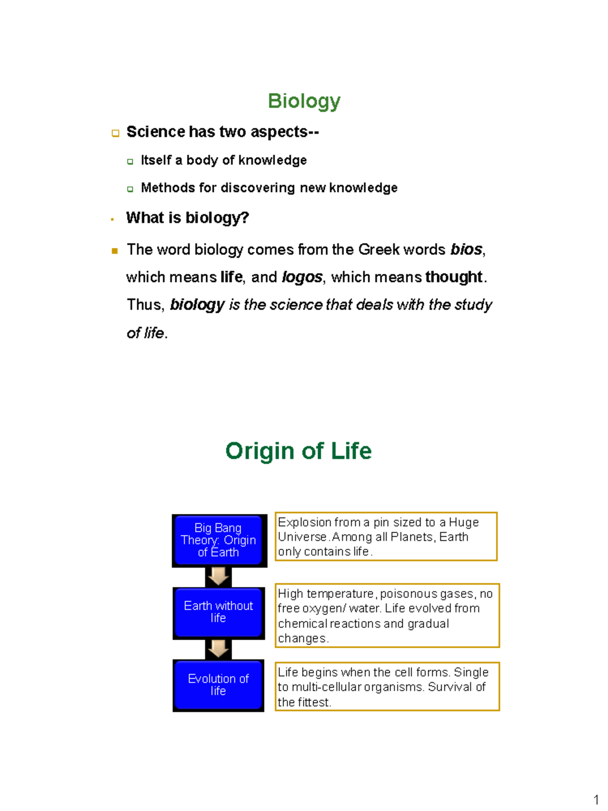 01. BIO103 - Topic - 01 - Biology Science has two aspects- Itself a ...