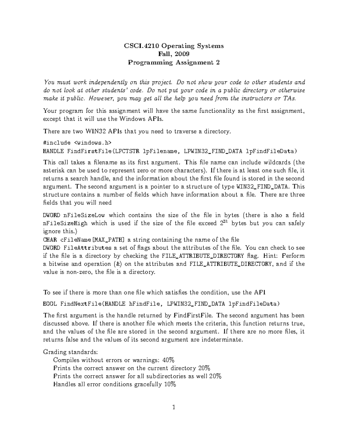 Proj2 - homework - CSCI Operating Systems Fall, 2009 Programming Assignment 2 You must work ...