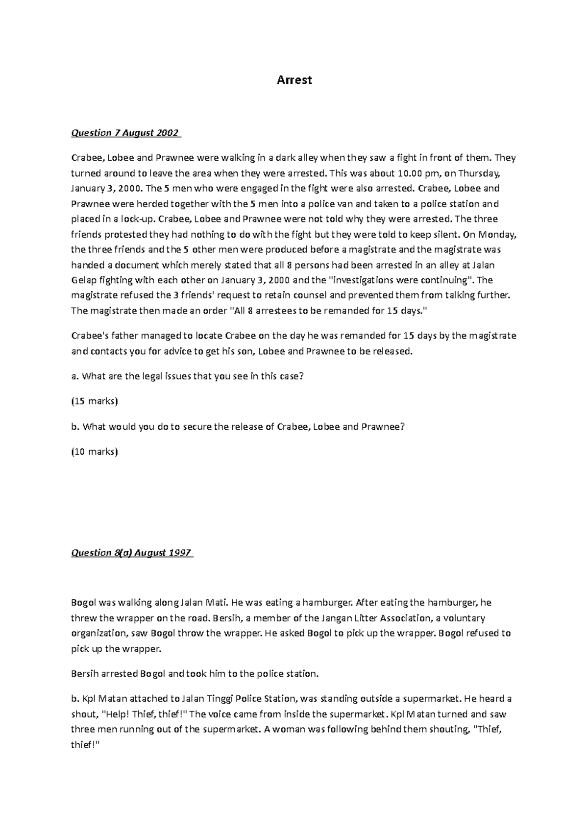 Arrest tutorial Qs Ms Amreeta CPC - Arrest Question 7 August 2002 Crabee, Lobee and Prawnee were ...