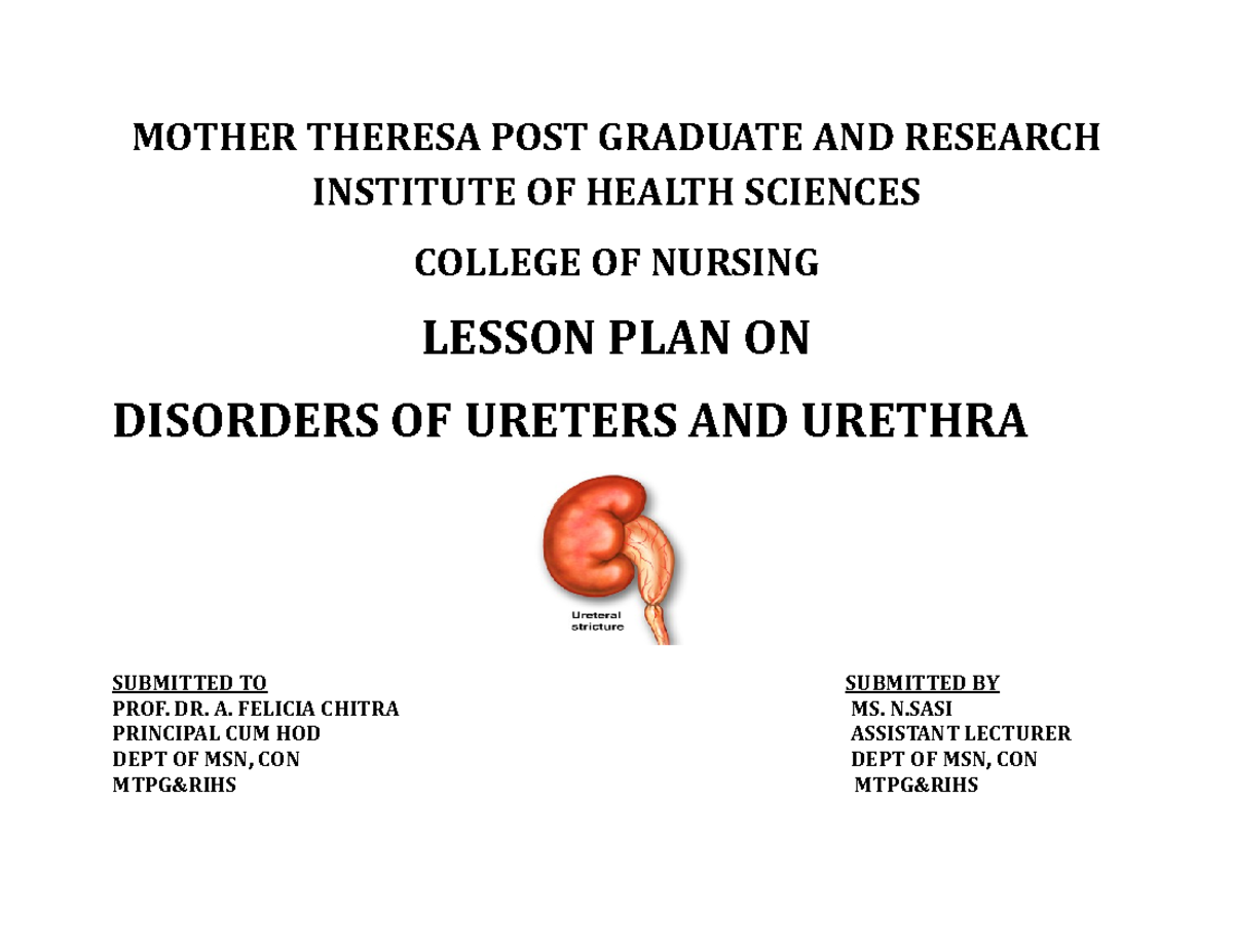 Lesson plan on disorders of ureter and urethra - MOTHER THERESA POST ...