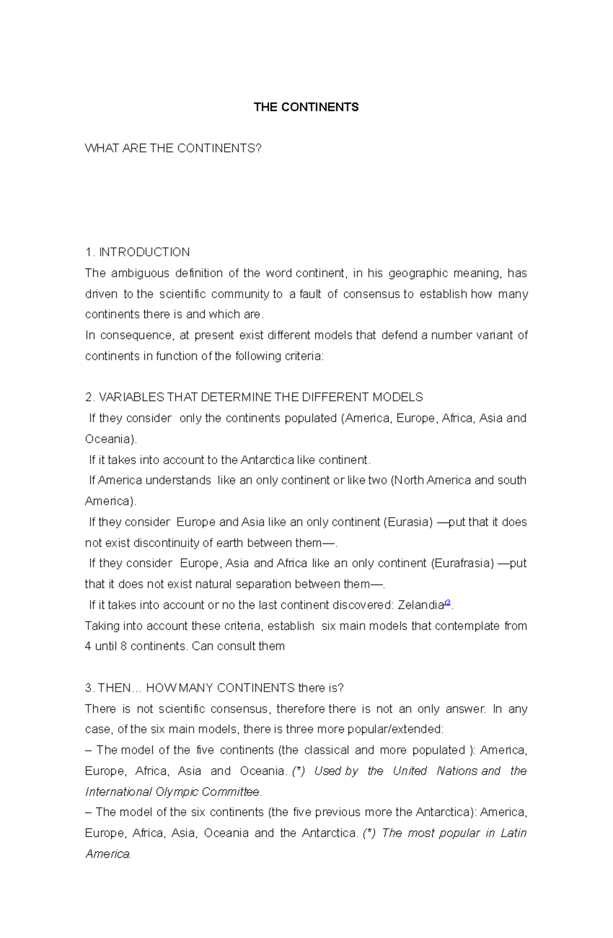 THE Continents - THE CONTINENTS WHAT ARE THE CONTINENTS? 1 ...