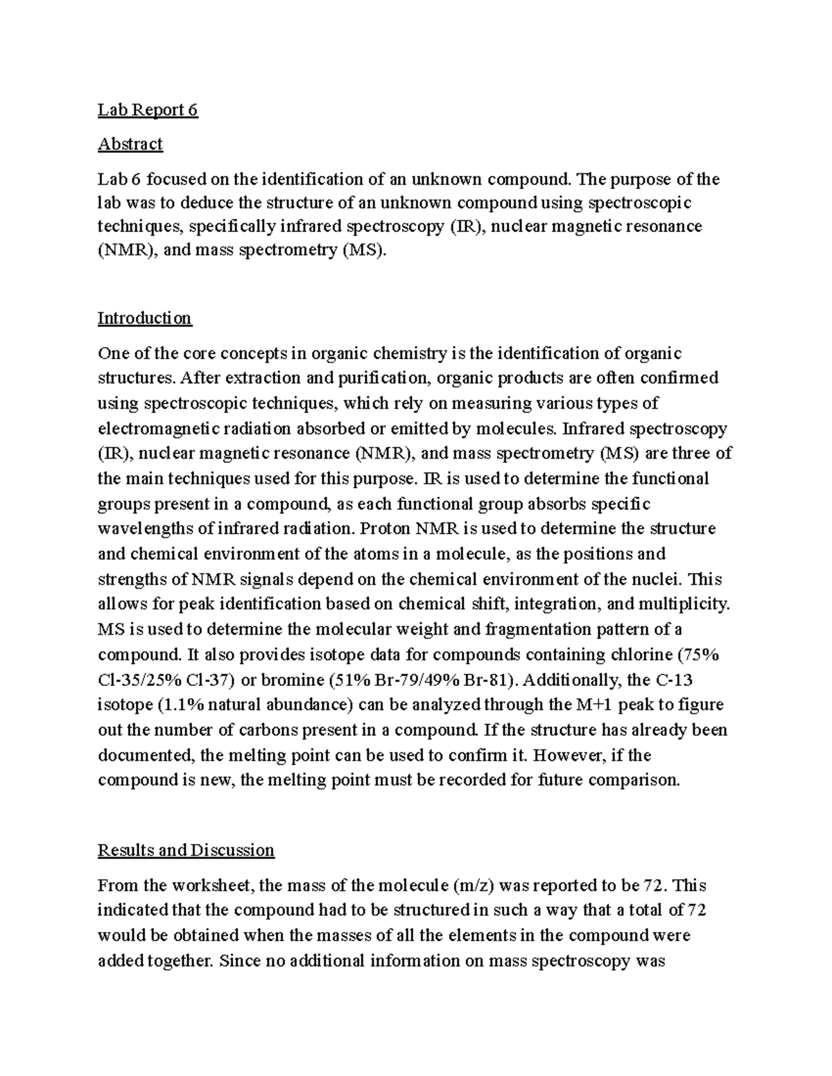 Lab Report 6 Organic Chemistry 1 - Lab Report 6 Abstract Lab 6 Focused 
