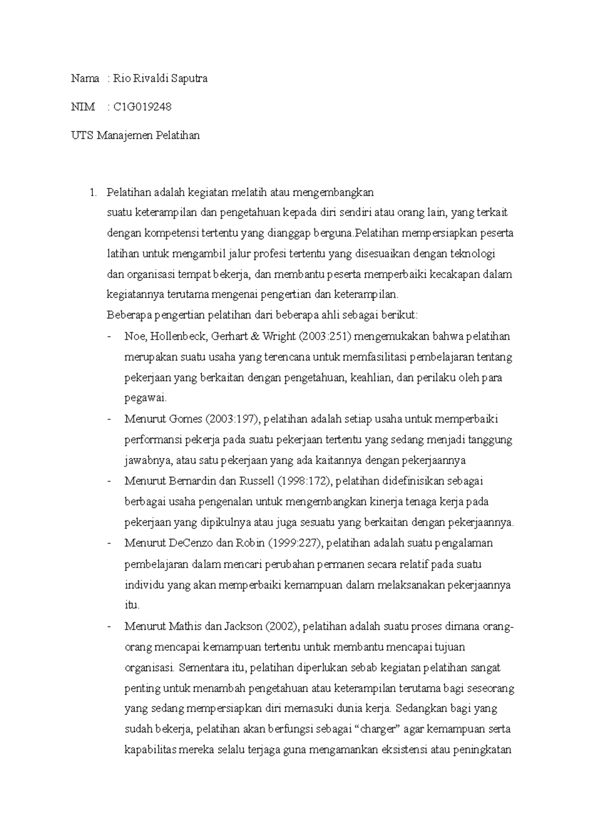 UTS Manajemen Pelatihan Rio RIvaldi Saputra C1G019248 - Nama : Rio Rivaldi Saputra NIM : C1G UTS ...