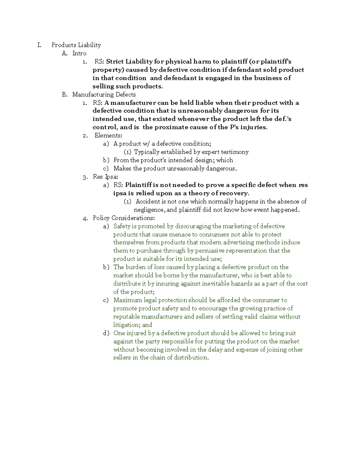 Outline Torts - I. Products Liability A. Intro 1. RS: Strict Liability ...
