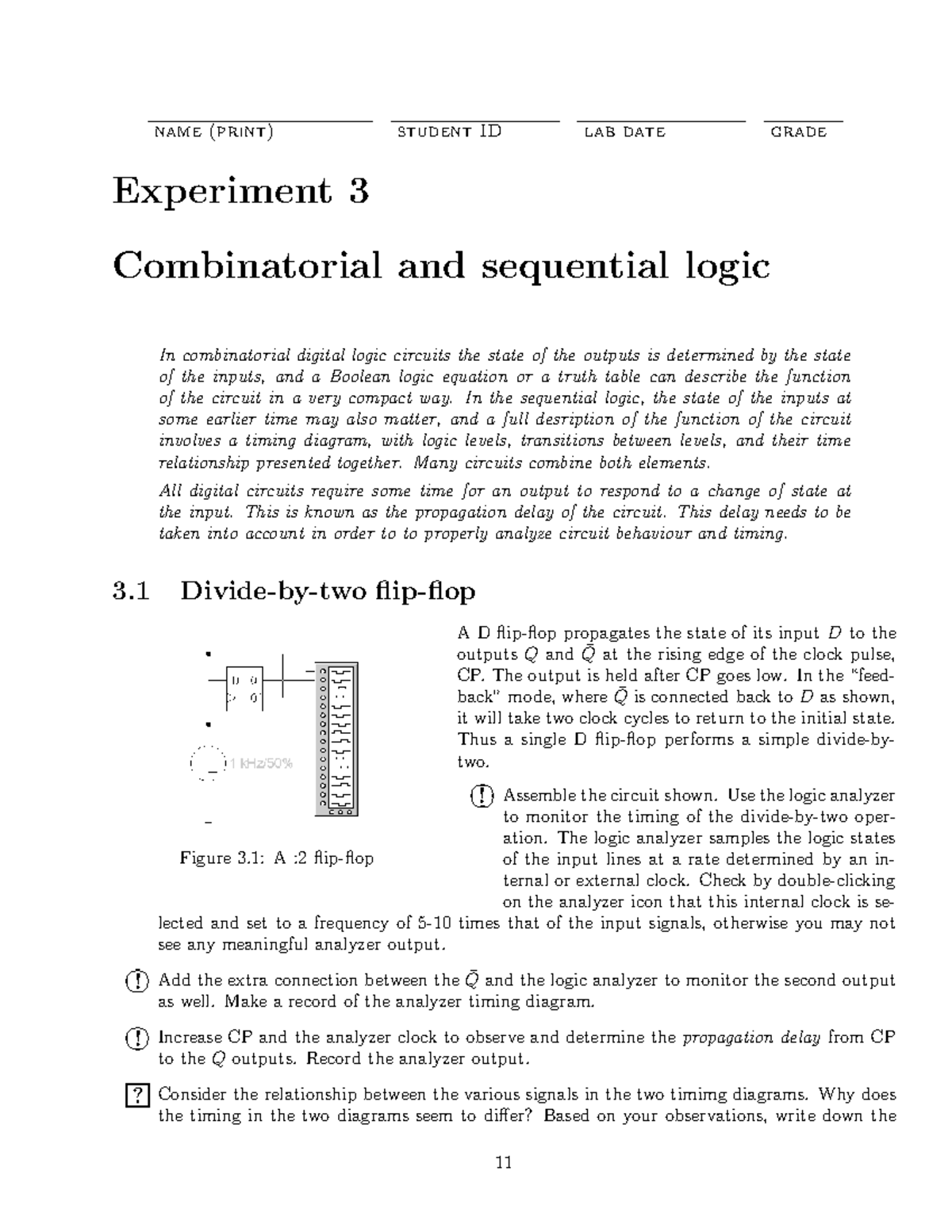 Experiment 3 Combinatorial and sequential logic - name (print) student ID lab date grade ...
