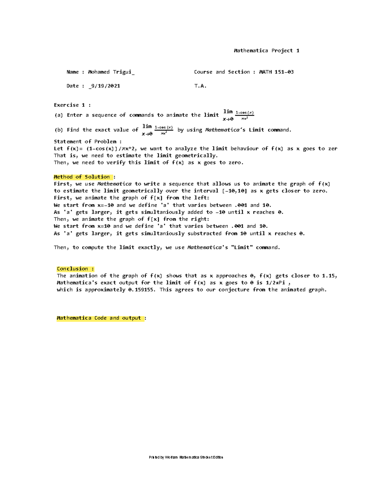 Mathematica project 1 - Mathematica Project 1 Name : Mohamed Trigui_ Course and Section : MATH ...