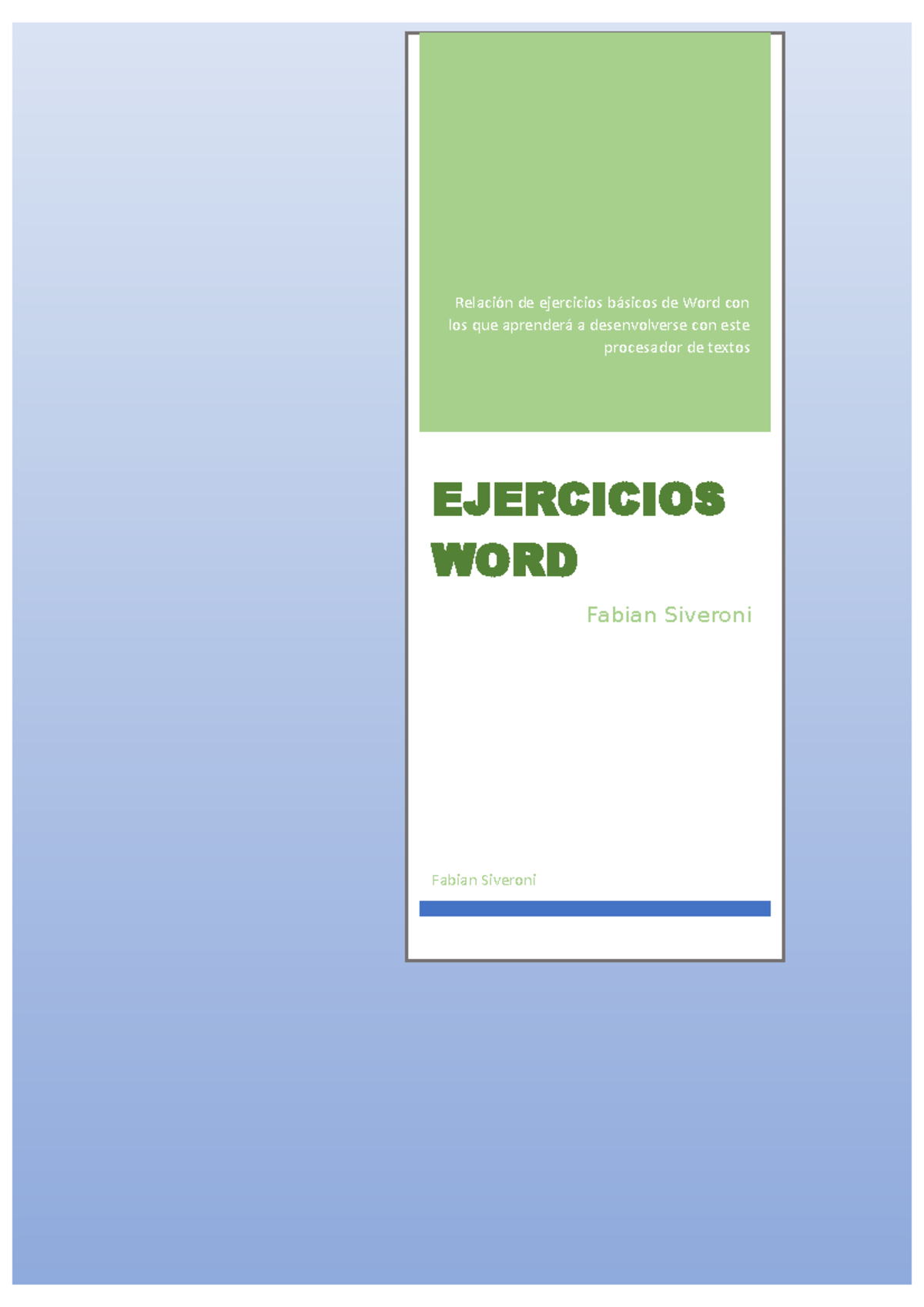 02a-Wordavanzado-final - Fabian Siveroni Relación de ejercicios básicos de Word con los que ...