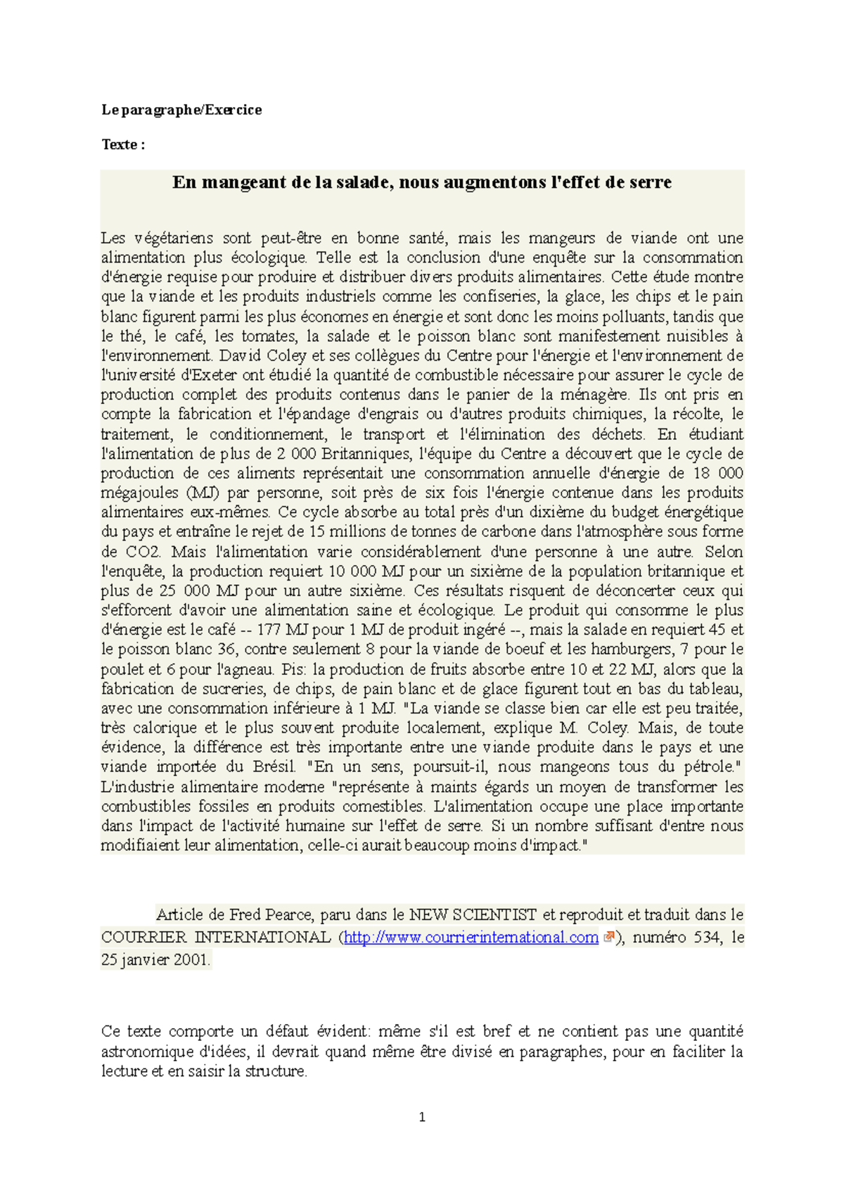 Le paragraphe - Le paragraphe/Exercice Texte : En mangeant de la salade, nous augmentons l'effet ...