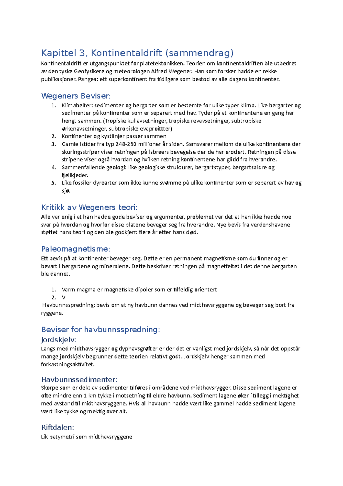 Kapittel 3 (kontinentaldrift - Kapittel 3, Kontinentaldrift (sammendrag) Kontinentaldrift er ...