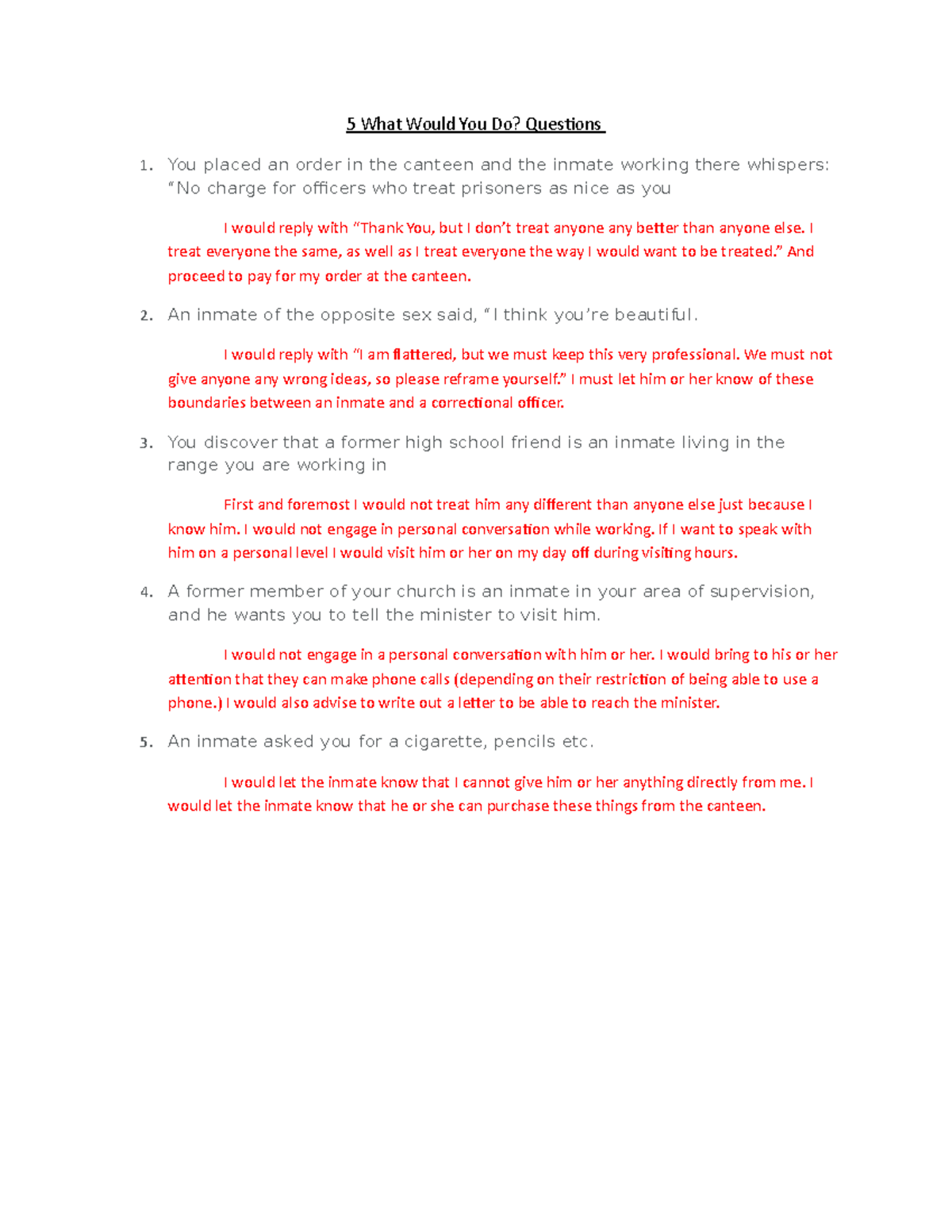 5 Questions - 5 What Would You Do? Questions 1. You placed an order in ...