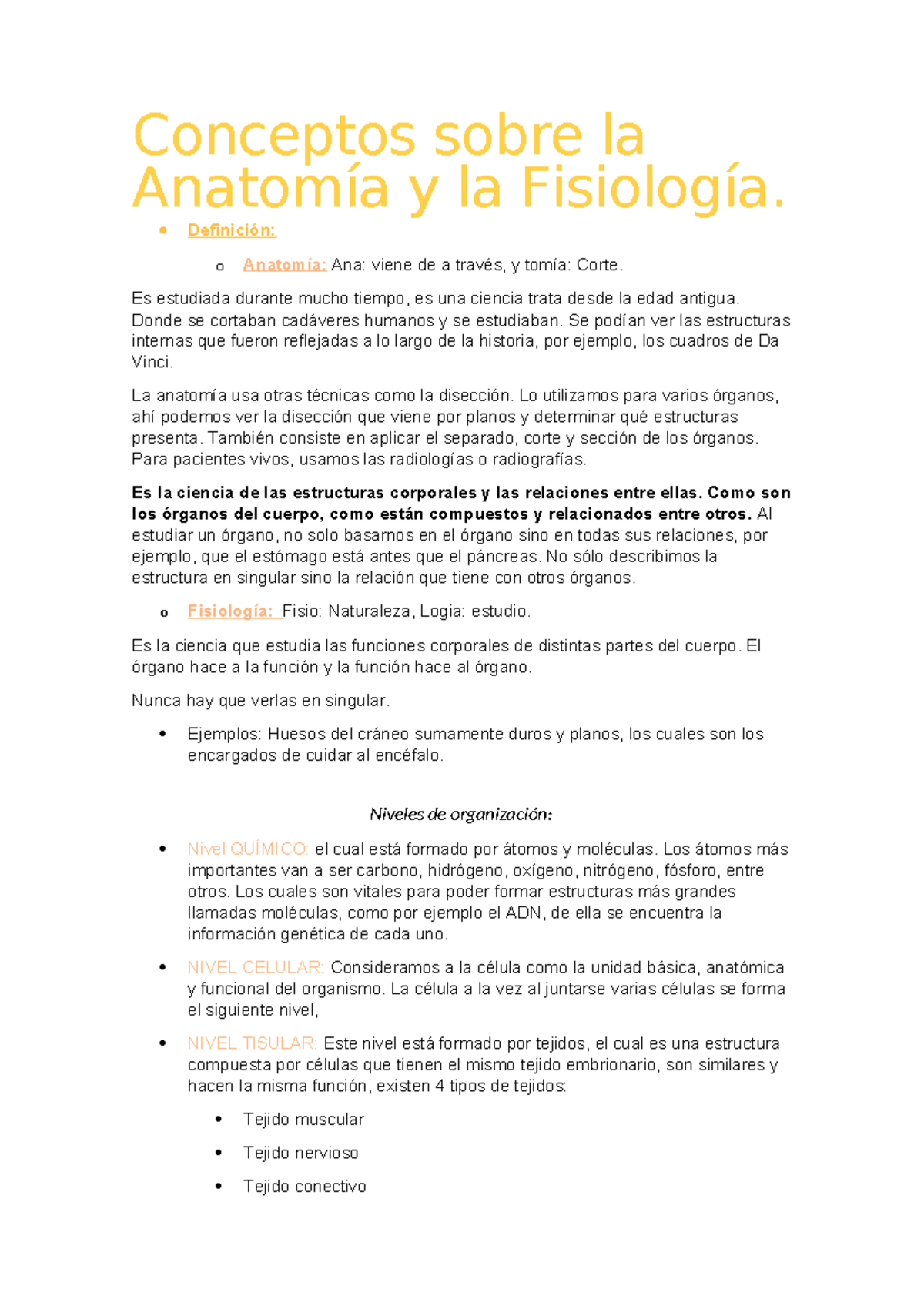 Anato - Conceptos sobre la Anatomía y la Fisiología. Definición: o Anatomía: Ana: viene de a ...