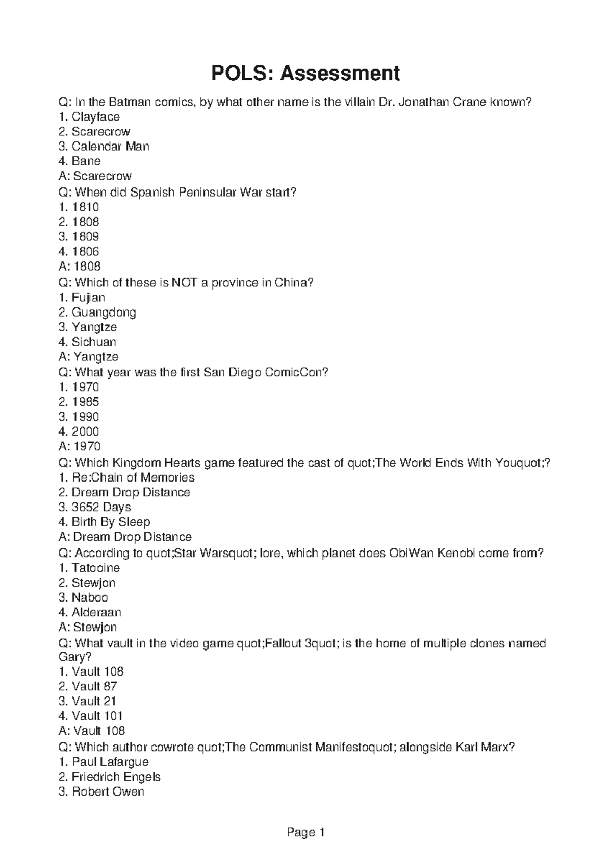 POLS345 Test Prep 3 - POLS: Assessment Q: In the Batman comics, by what ...