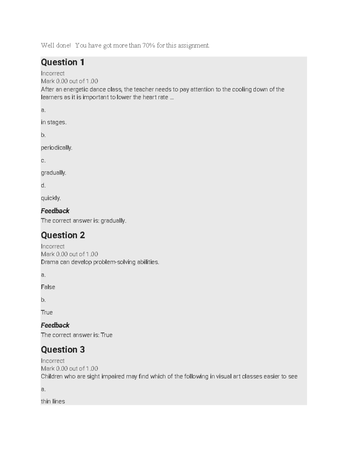 Vap ass 1 quiz - Assignment 1 - Well done! You have got more than 70% ...