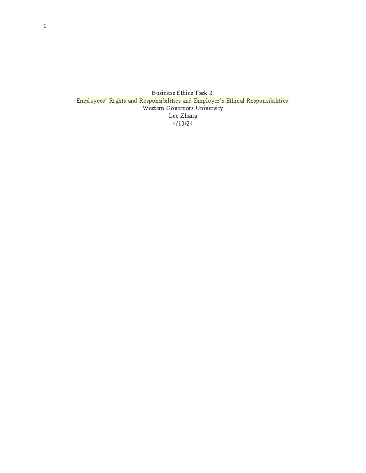 C717 Task 2 Template - 1 Business Ethics Task 2: Employees’ Rights and ...