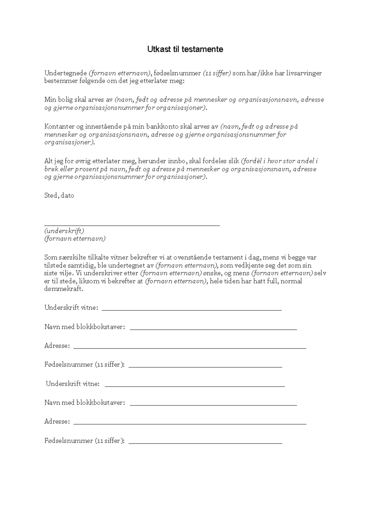 Mal til test av artikkel - Utkast til testamente Undertegnede (fornavn ...