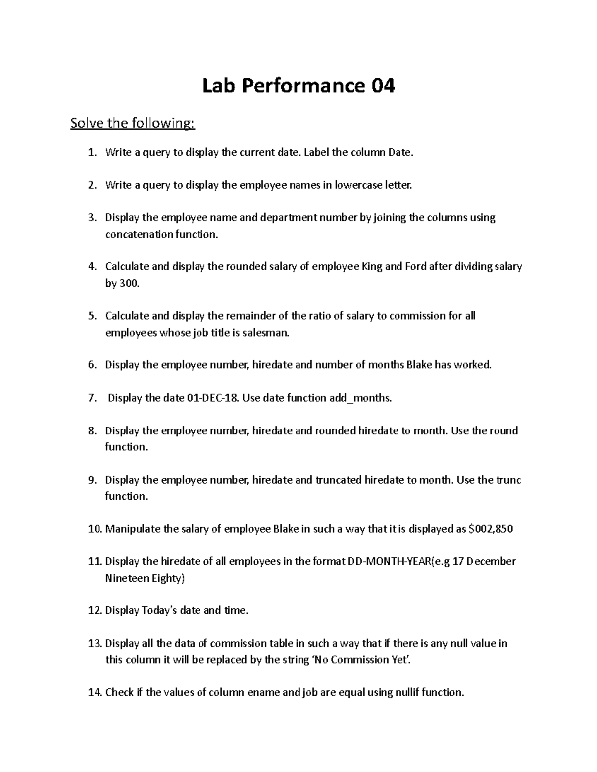 LAP PRACTICE 01 - Lab Performance 04 Solve the following: 1. Write a ...