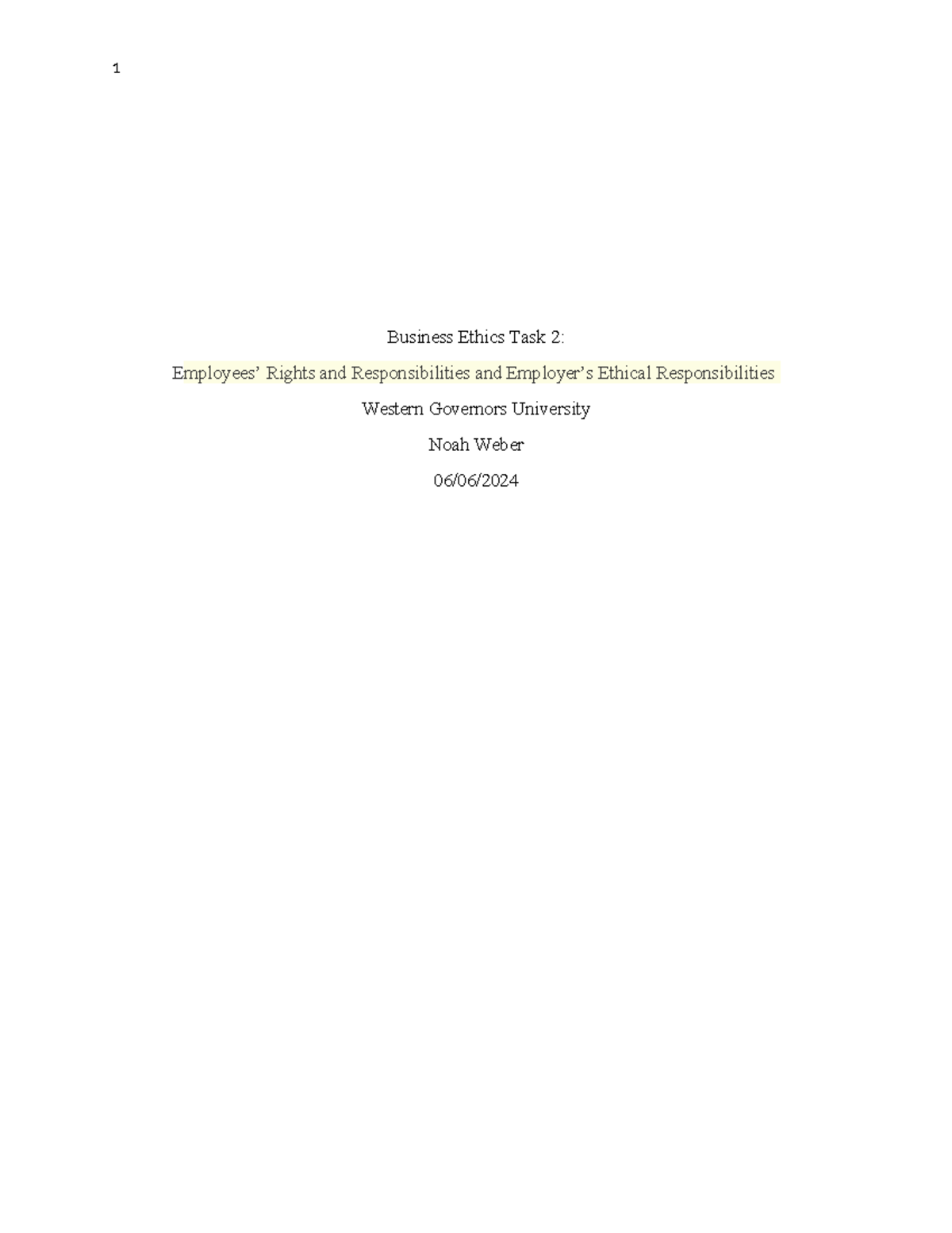 C717 Task 2 Temp 1 - Pass - Business Ethics Task 2: Employees’ Rights ...