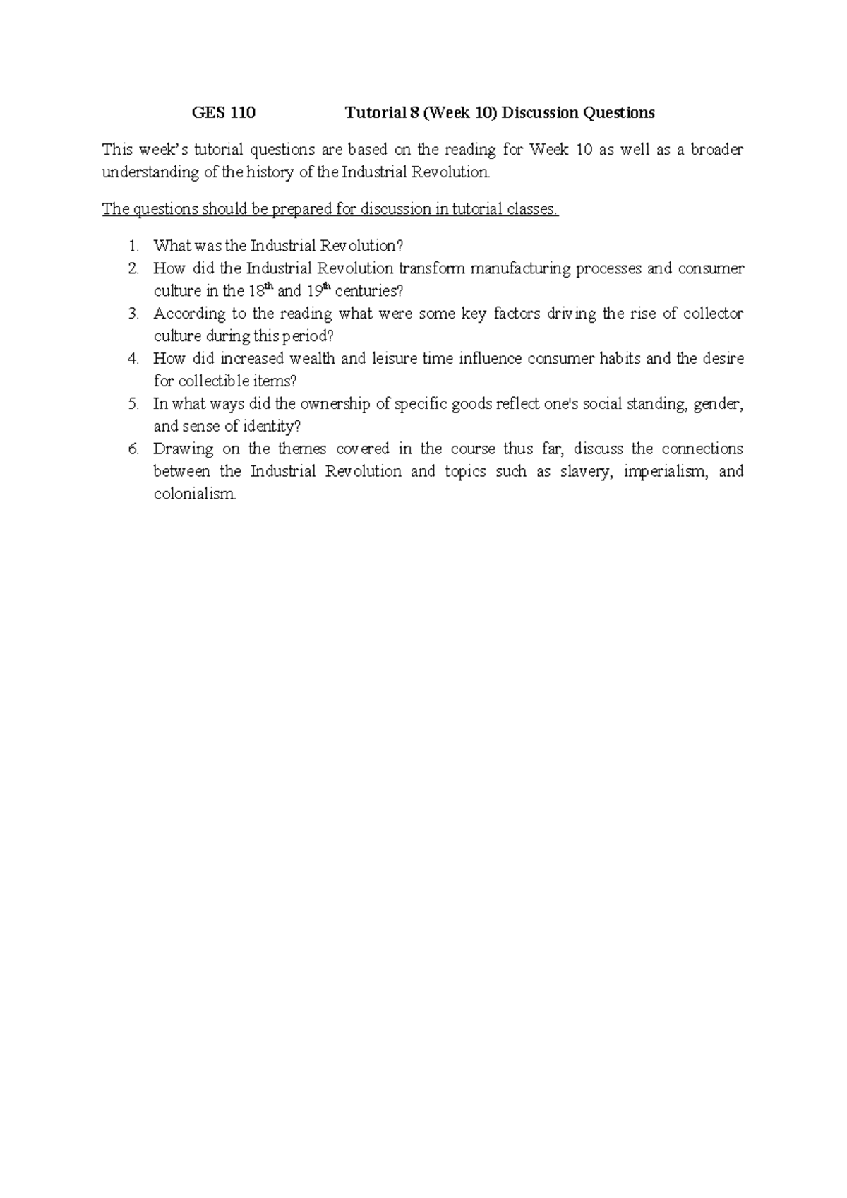 GES 110 Tutorial 8 Discussion Questions - GES 110 Tutorial 8 (Week 10) Discussion Questions This ...