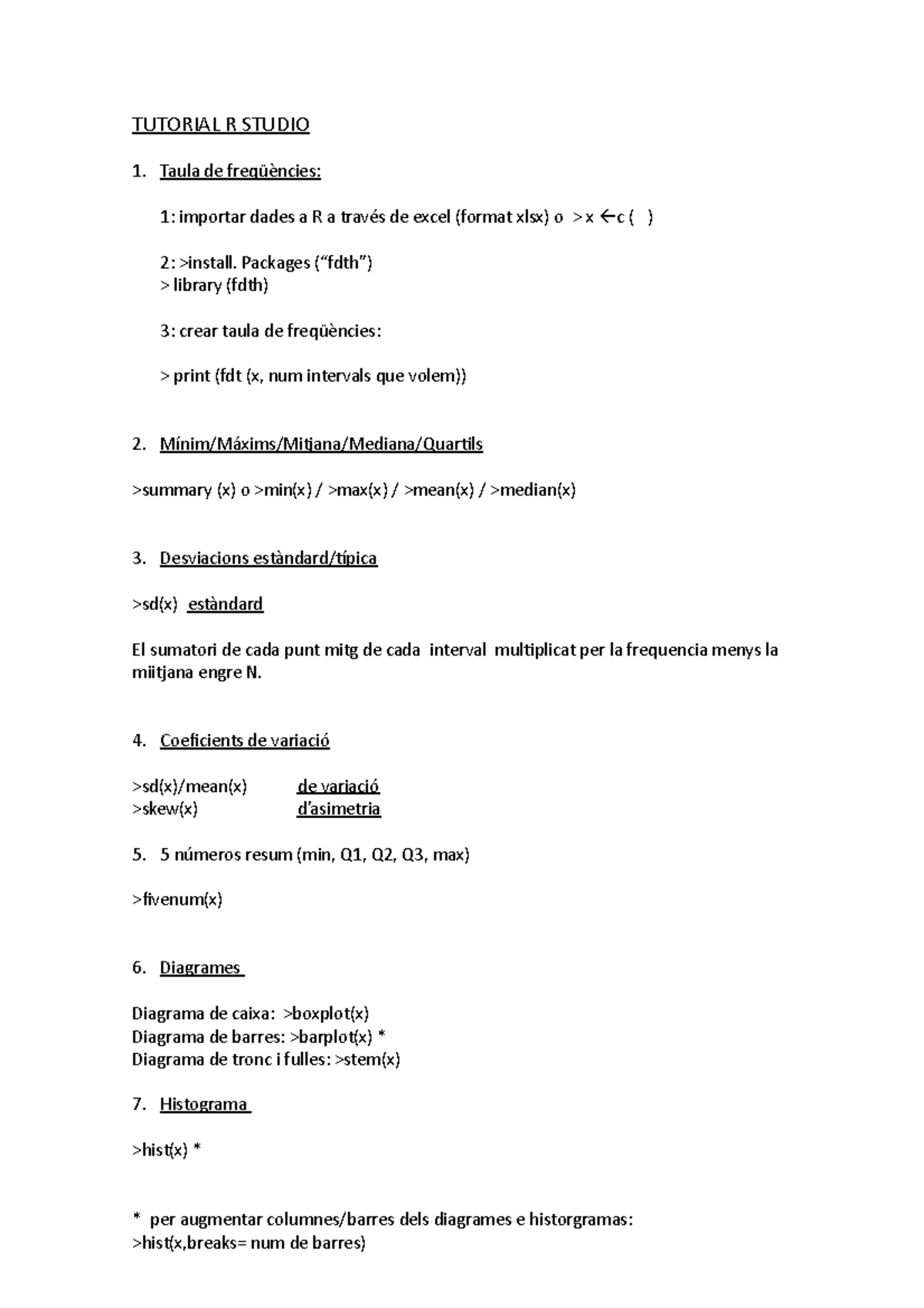 Tutorial R Studio - TUTORIAL R STUDIO Taula de freqüències: 1: importar ...