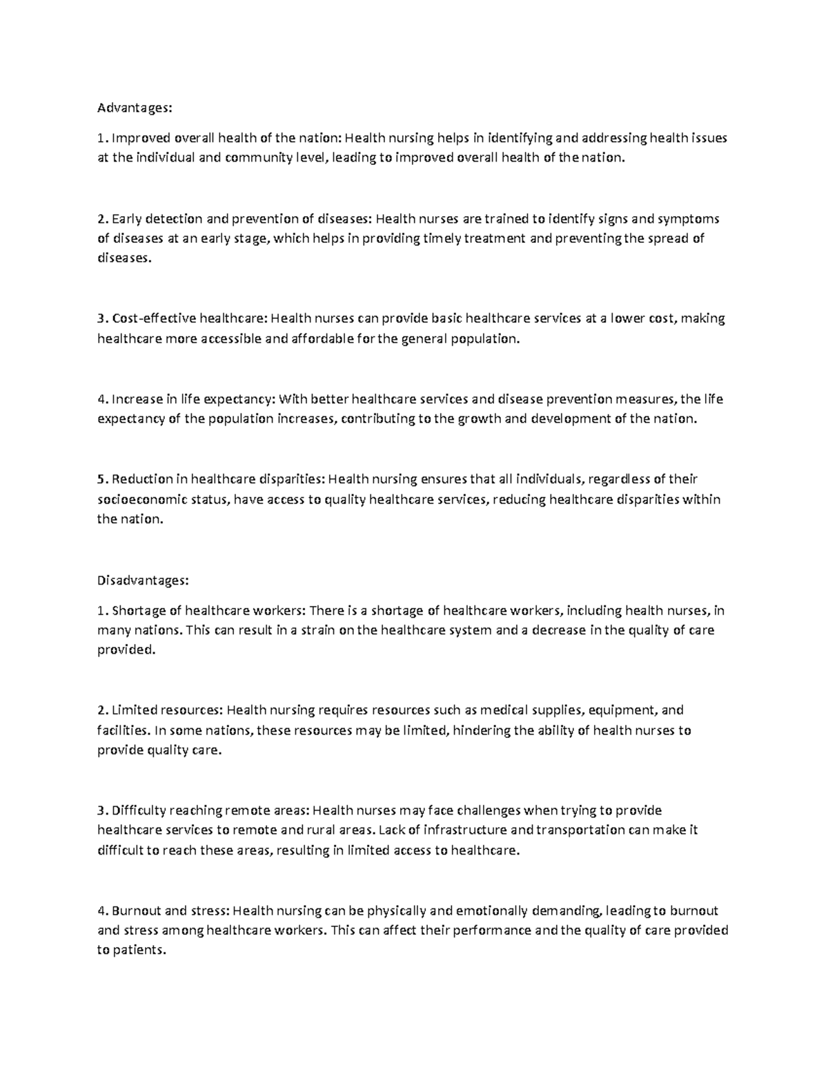 Advantage and disadvantage - Advantages: Improved overall health of the ...