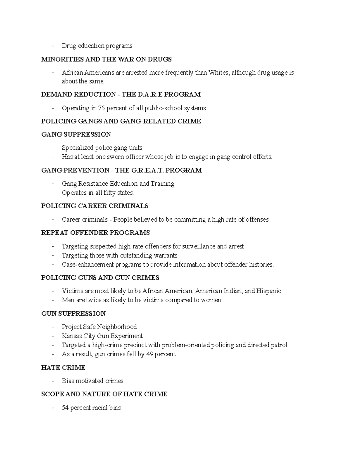 CRJ 202 Police Notes 5 - Drug education programs MINORITIES AND THE WAR ...