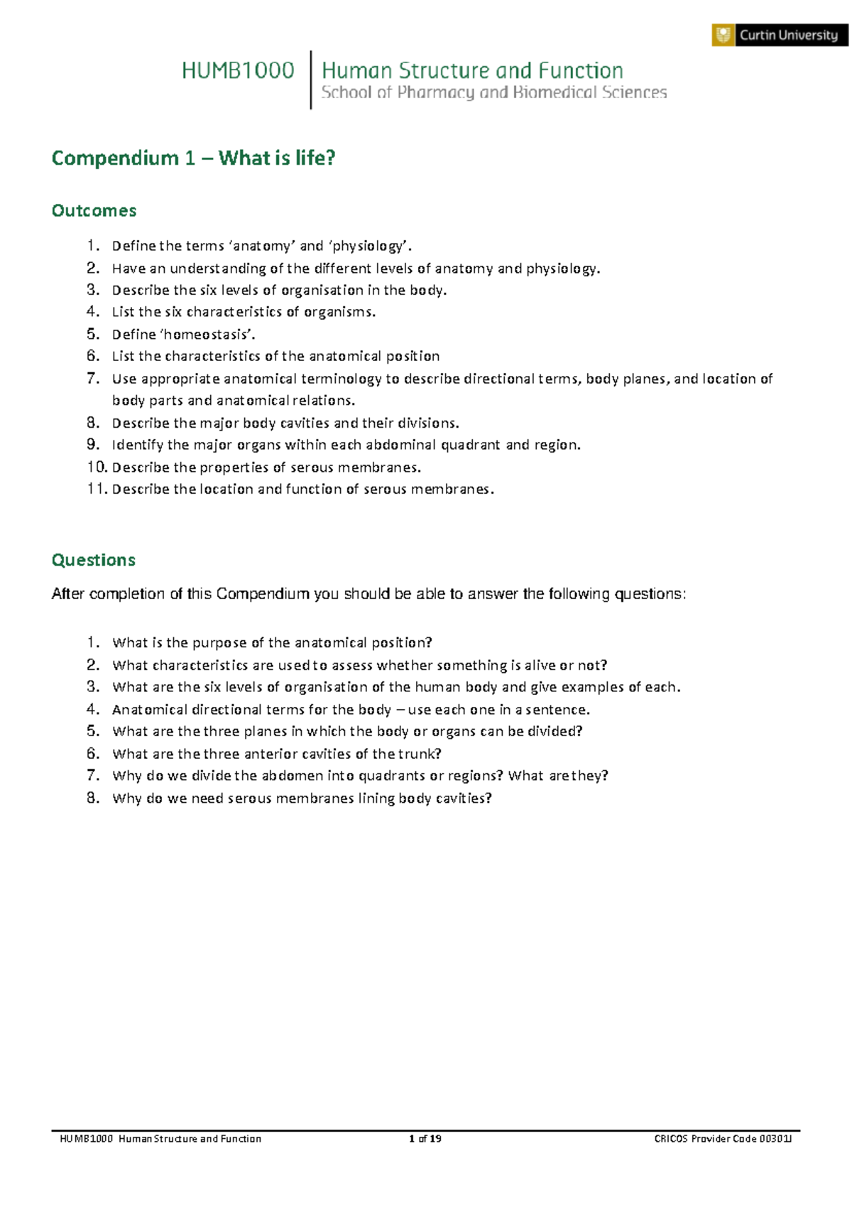 Week 1 Compendium - Compendium 1 – What is life? Outcomes 1. Define the ...