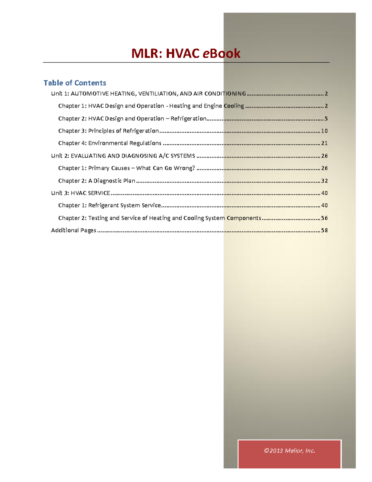 MLR-HVAC-e Book - Heat transfer help - ©201 3 Melior, Inc. MLR: HVAC eBook Unit 1: AUTOMOTIVE ...