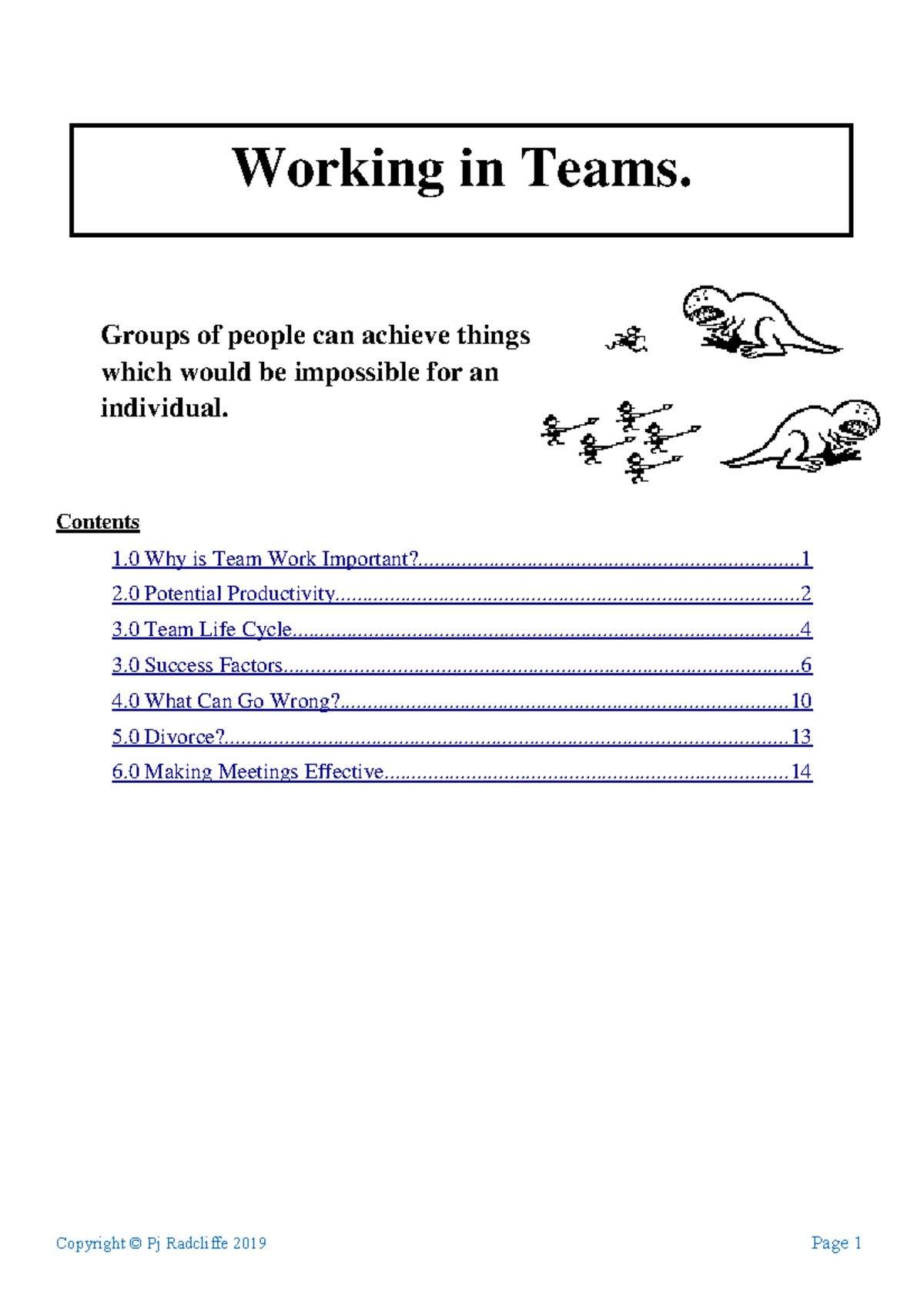 Team work - Team Work doc - Working in Teams. Groups of people can ...