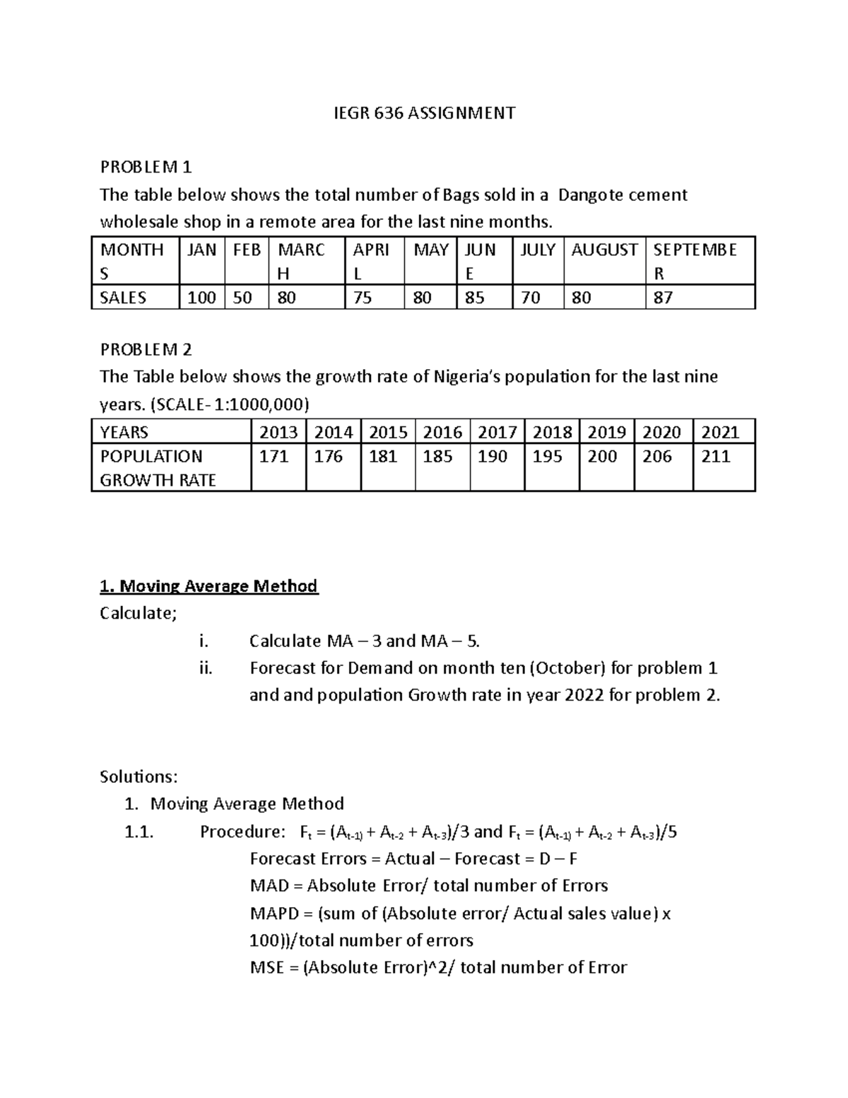 IEGR 636 Assignment - Reliability and analysis - IEGR 636 ASSIGNMENT PROBLEM 1 The table below ...