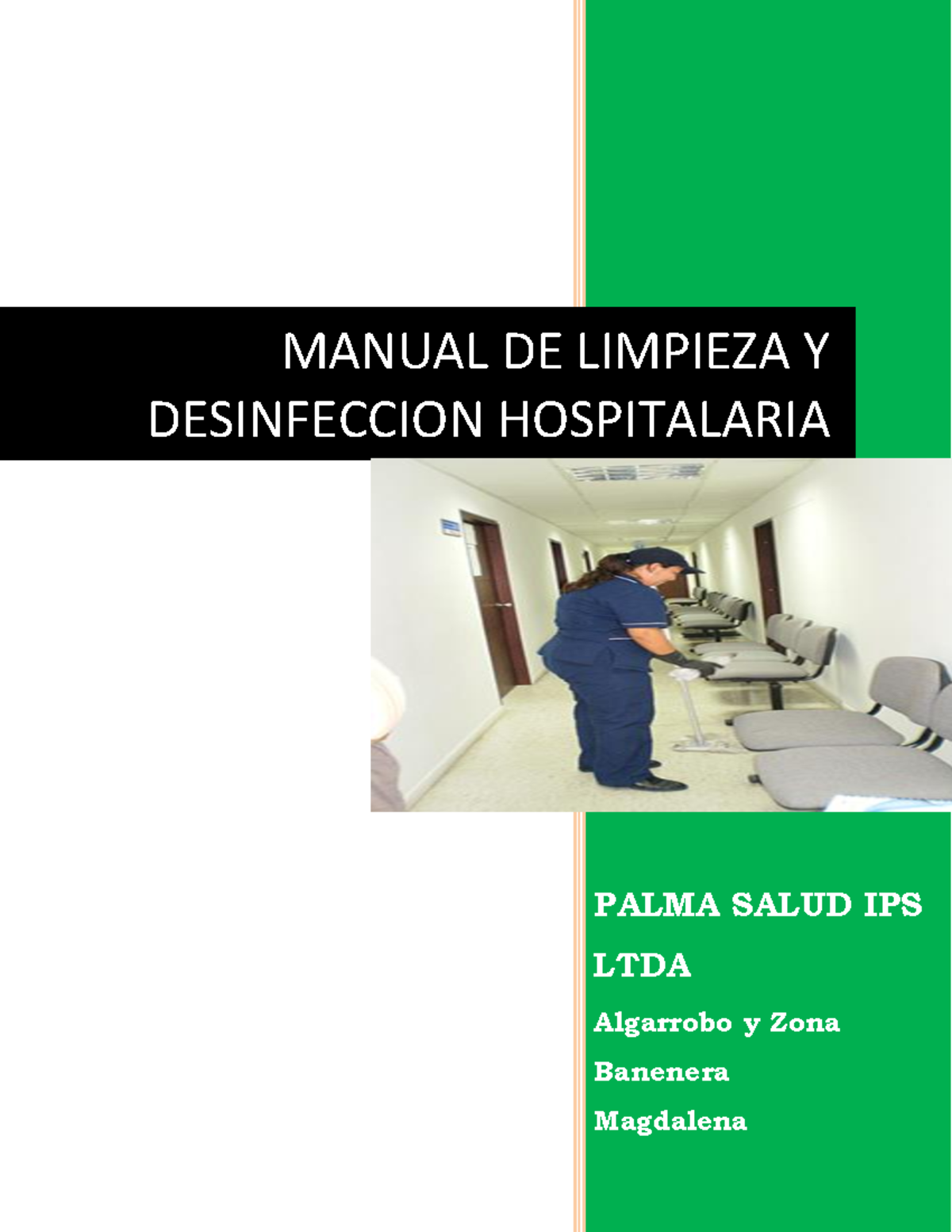 Manual-DE- Limpieza-Y- Desinfección- Hospitalaria-ZONA -2 - PALMA SALUD IPS LTDA Algarrobo y ...