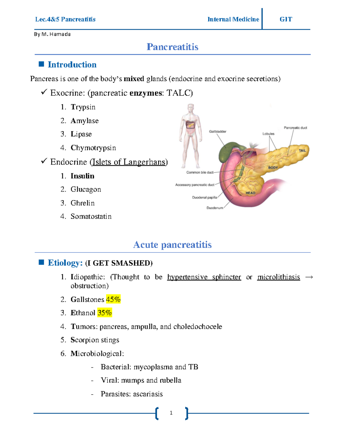 Pancreatitis - By M. Hamada Pancreatitis Introduction Pancreas is one of the body’s mixed glands ...